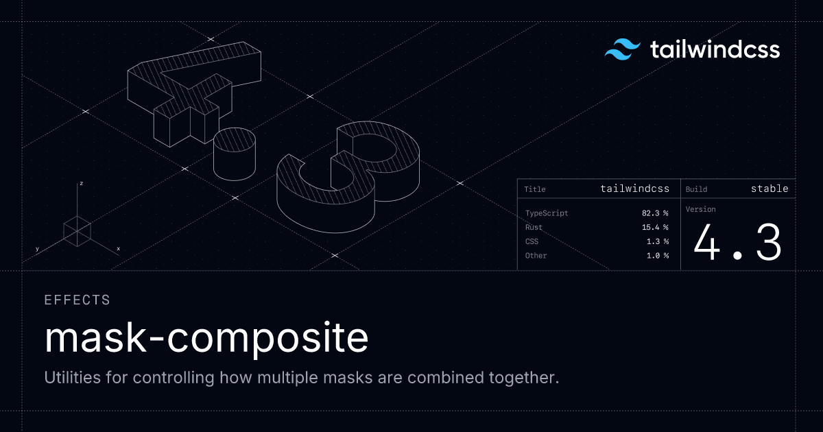 mask-composite - 效果 - Tailwind CSS 中文文档