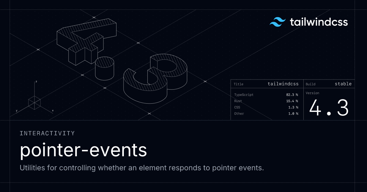 pointer-events - 交互 - Tailwind CSS 中文文档